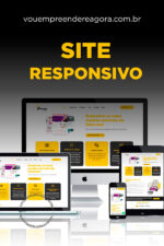 Site Responsivo: O que é? E como deixar o seu site responsivo